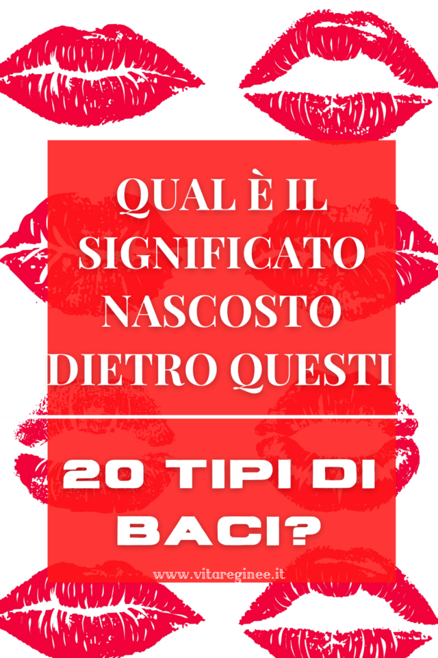 Qual è il significato nascosto dietro questi 20 tipi di baci? - La Vita ...