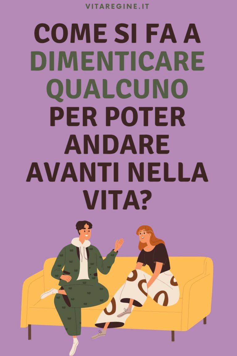 Come si fa a dimenticare qualcuno per poter andare avanti nella vita ... Come si fa a dimenticare qualcuno per poter andare avanti nella vita ...